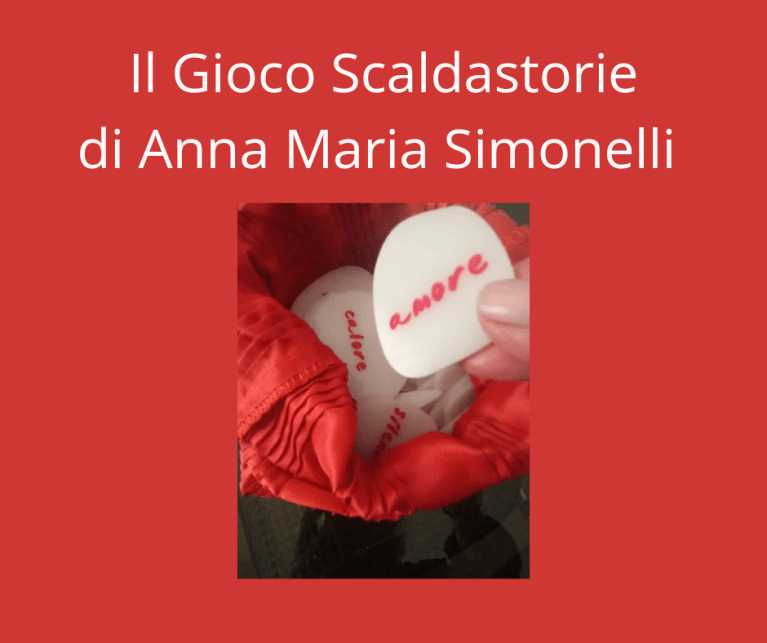 Strumenti: il gioco Scaldastorie di Anna Maria Simonelli – La ...